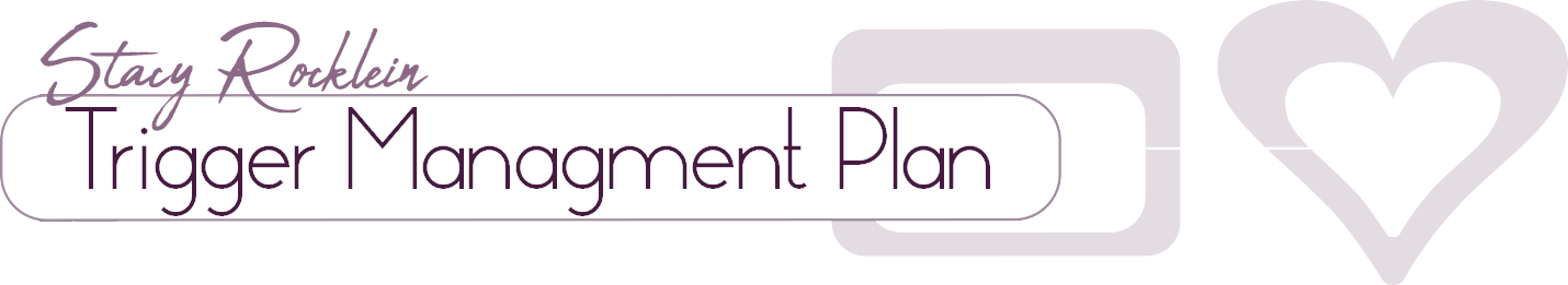 Trigger Management Plan